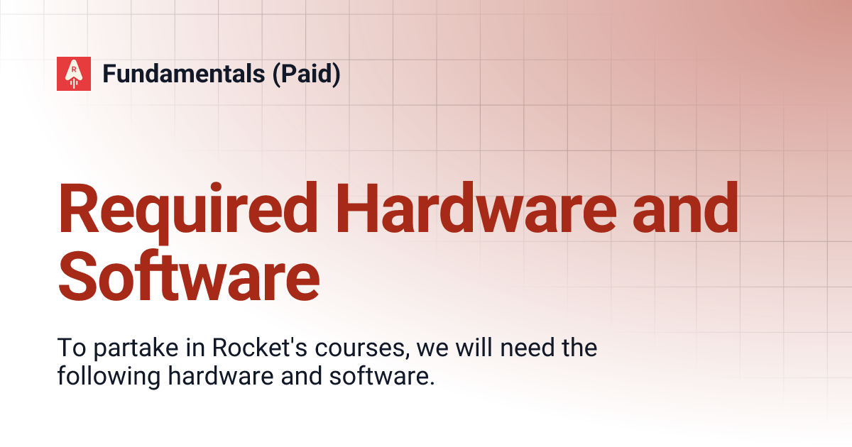 Required Hardware and Software | Fundamentals (Paid)
