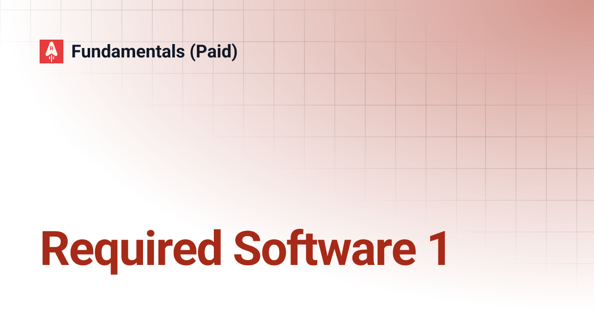 Required Software 1 | Fundamentals (Paid)