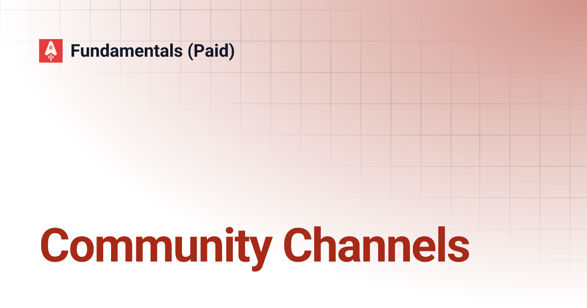 Community Channels | Fundamentals (Paid)